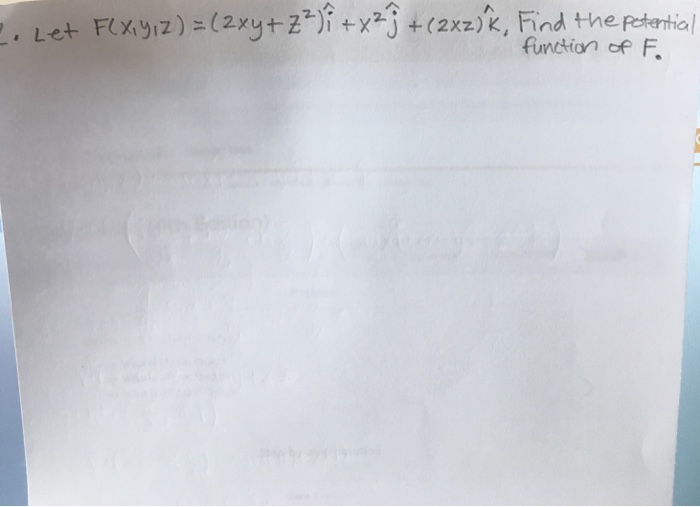 Solved Let F (x, y, z) = (2xy + z^2) i + x^2 j + (2xz) k, | Chegg.com