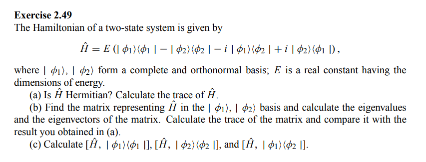 Solved Exercise 2.49 The Hamiltonian of a two-state system | Chegg.com