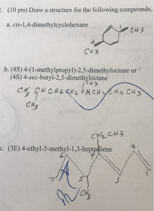 Solved . (10 pts) Draw a structure for the following | Chegg.com