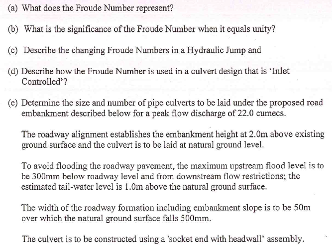 Solved (a) What does the Froude Number represent? (b) What | Chegg.com