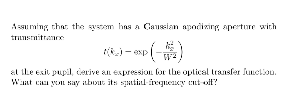 Solved 4. The optical transfer function of a system with | Chegg.com