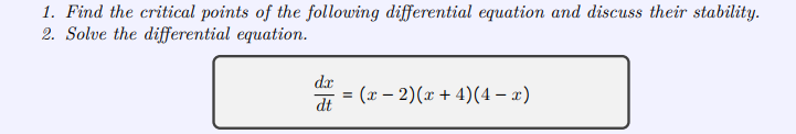 Solved 1. Find the critical points of the following | Chegg.com