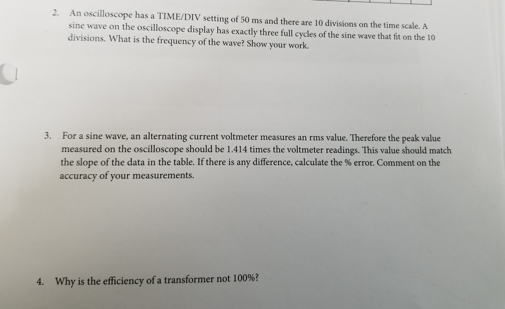 Solved An oscilloscope has a TIME/DIV setting of 50 ms and | Chegg.com