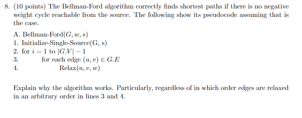 Solved 8. (10 points) The Bellman-Ford algorithm correctly | Chegg.com