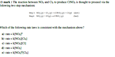 Solved (1 mark ) The reaction between NO2 and Cl2 to produce | Chegg.com