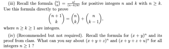 Solved (iii) Recall the formula (nk)=(n−k)!kn! for positive | Chegg.com
