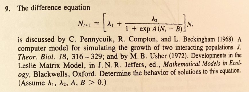 Solved = [1, +7 6] 9. The difference equation λα Ni+1 = N, 1 | Chegg.com