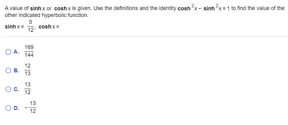 Solved A value of sinh x or coshx is given. Use the | Chegg.com
