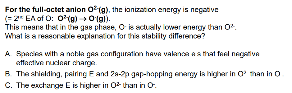 Solved For the full-octet anion O2-(g), the ionization | Chegg.com