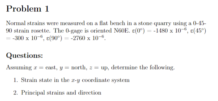 Solved Normal strains were measured on a flat bench in a | Chegg.com