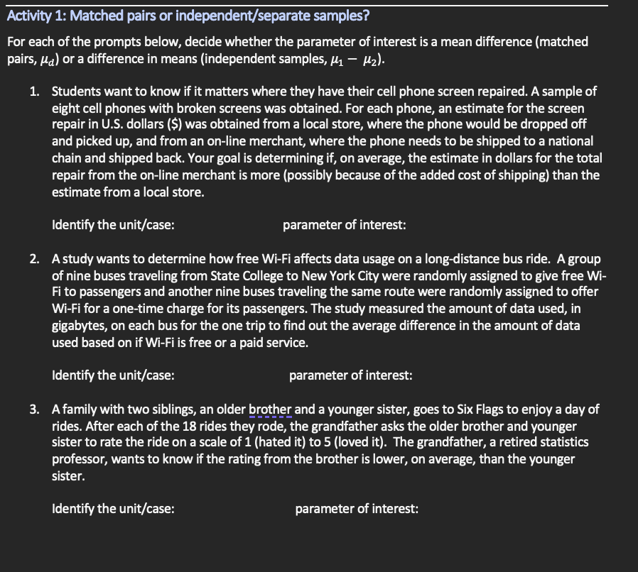 Solved Activity 1: Matched pairs or independent/separate | Chegg.com