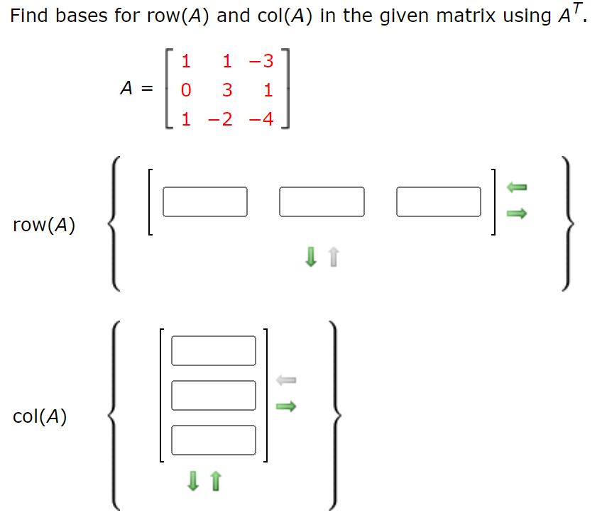 Solved Linear algebraFind bases for row(A) ﻿and col(A) ﻿in | Chegg.com