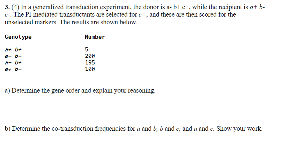 Solved 3. (4) In a generalized transduction experiment, the | Chegg.com