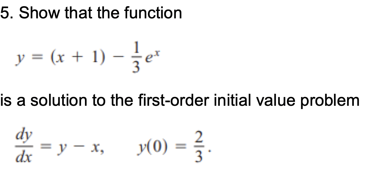 Solved 5. Show that the function y=(x+1)−31ex is a solution | Chegg.com