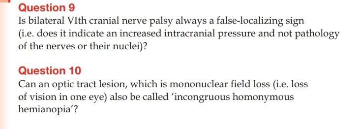 Solved Question 9 Is bilateral VIth cranial nerve palsy | Chegg.com