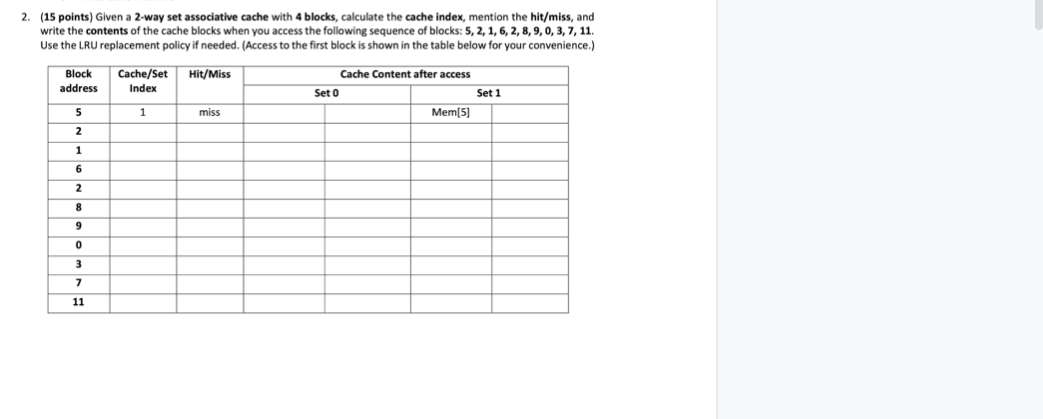Solved 2. (15 points) Given a 2-way set associative cache | Chegg.com