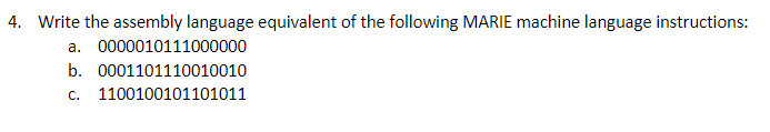 Solved 4. Write the assembly language equivalent of the | Chegg.com