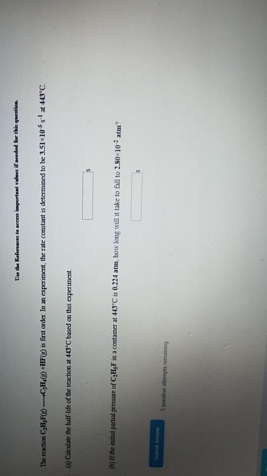 Solved for this question The reaction C2HF(g) C,H) +HF(g) is | Chegg.com