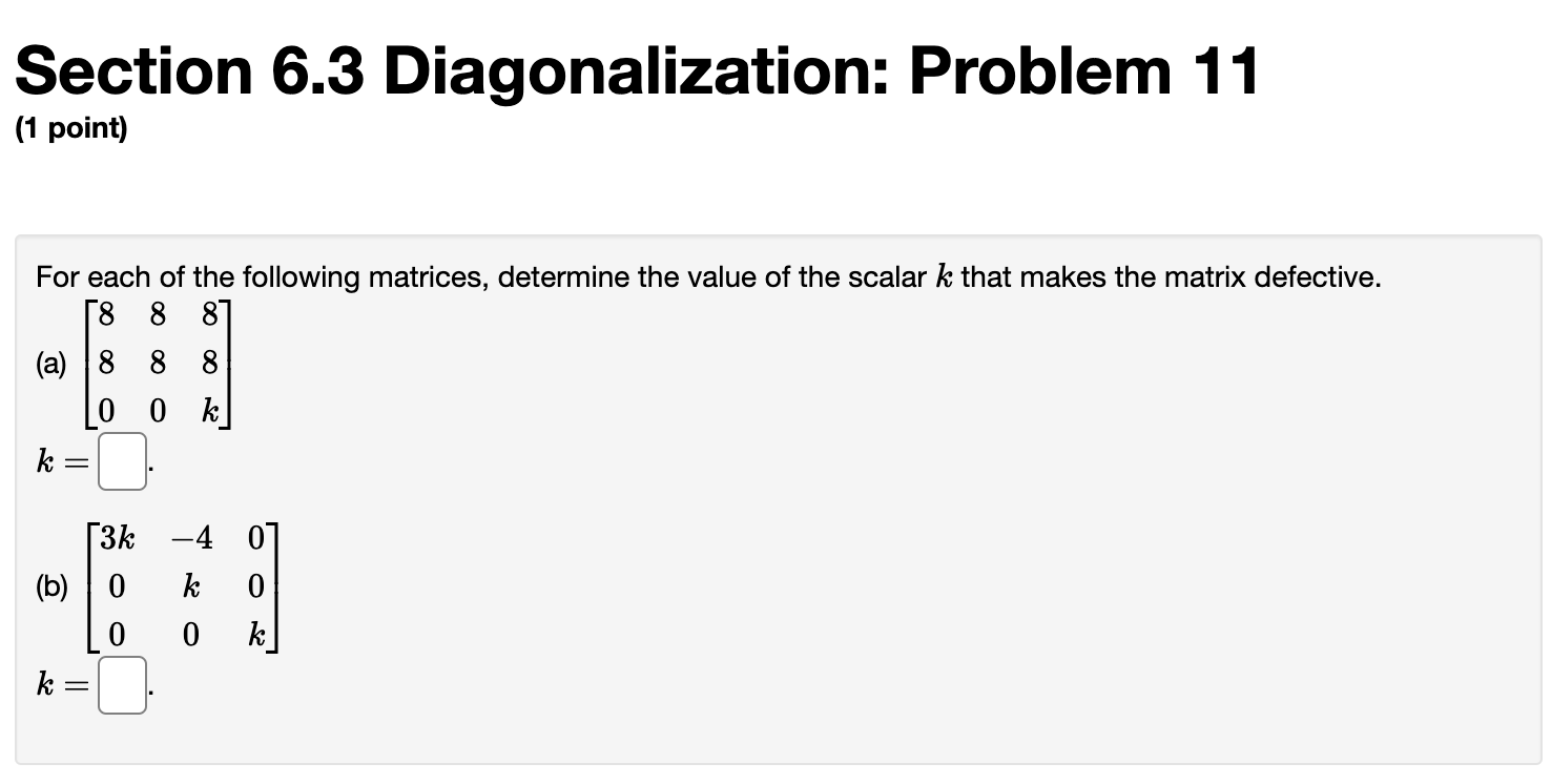 Solved For each of the following matrices, determine the | Chegg.com