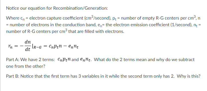 Solved Notice our equation for Recombination/Generation: | Chegg.com