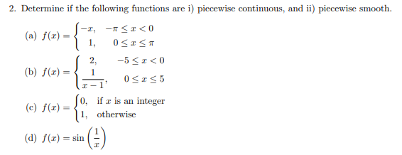Solved 2. Determine if the following functions are i) | Chegg.com