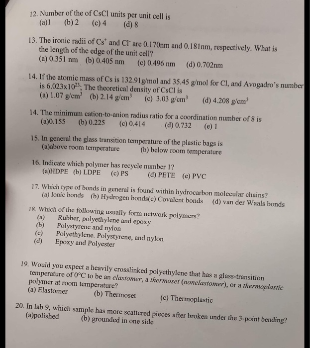Solved 12. Number of the of CsCl units per unit cell is (a)1 | Chegg.com