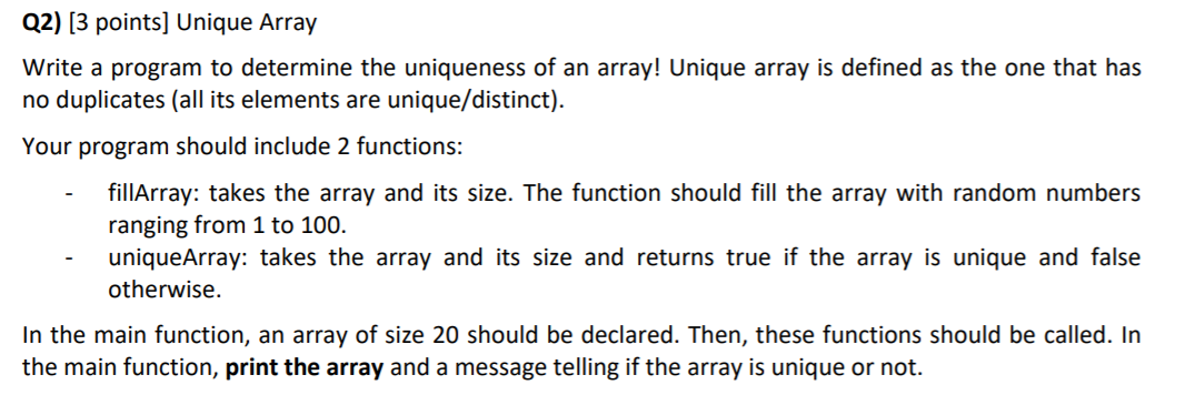 Solved Q2) (3 points] Unique Array Write a program to | Chegg.com