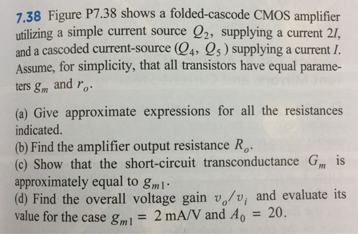 Solved Figure P7.38 shows a folded-cascode CMOS amplifier | Chegg.com