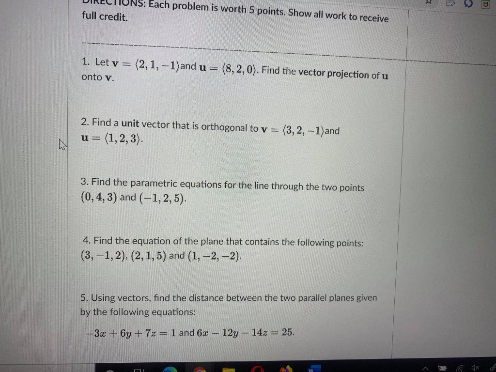 Solved Each problem is worth 5 points. Show all work to | Chegg.com