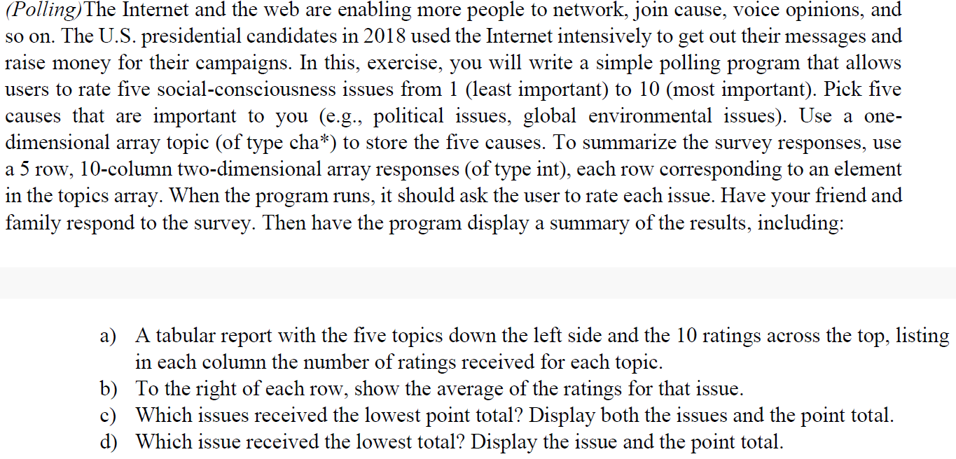 Solved (Polling) The Internet and the web are enabling more | Chegg.com