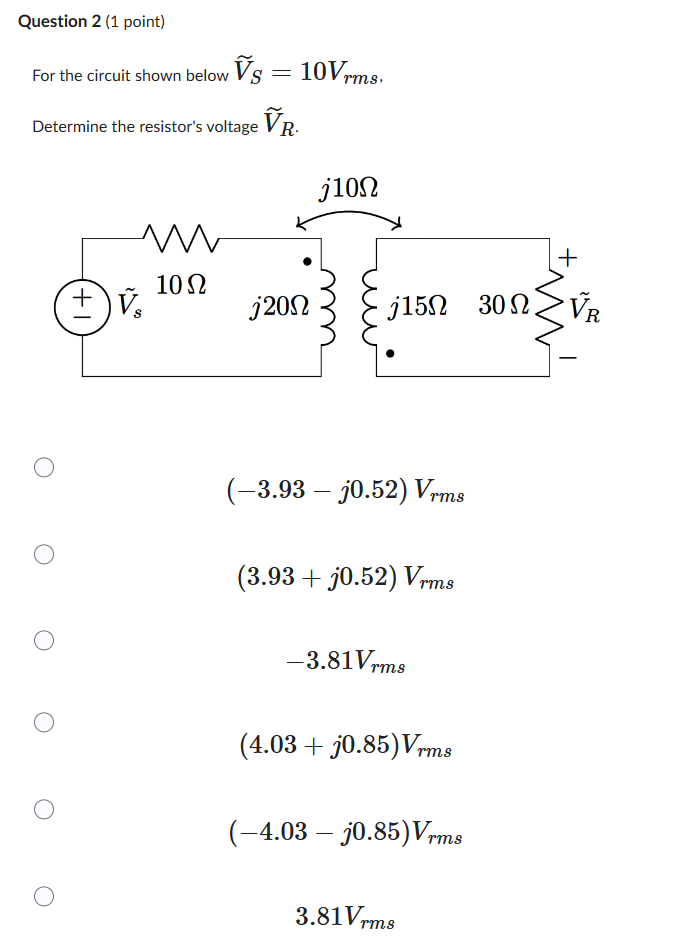 Solved Question 2 (1 ﻿point)For the circuit shown below | Chegg.com