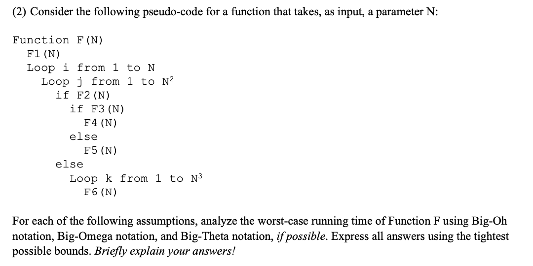 Solved (2) Consider the following pseudo-code for a function | Chegg.com