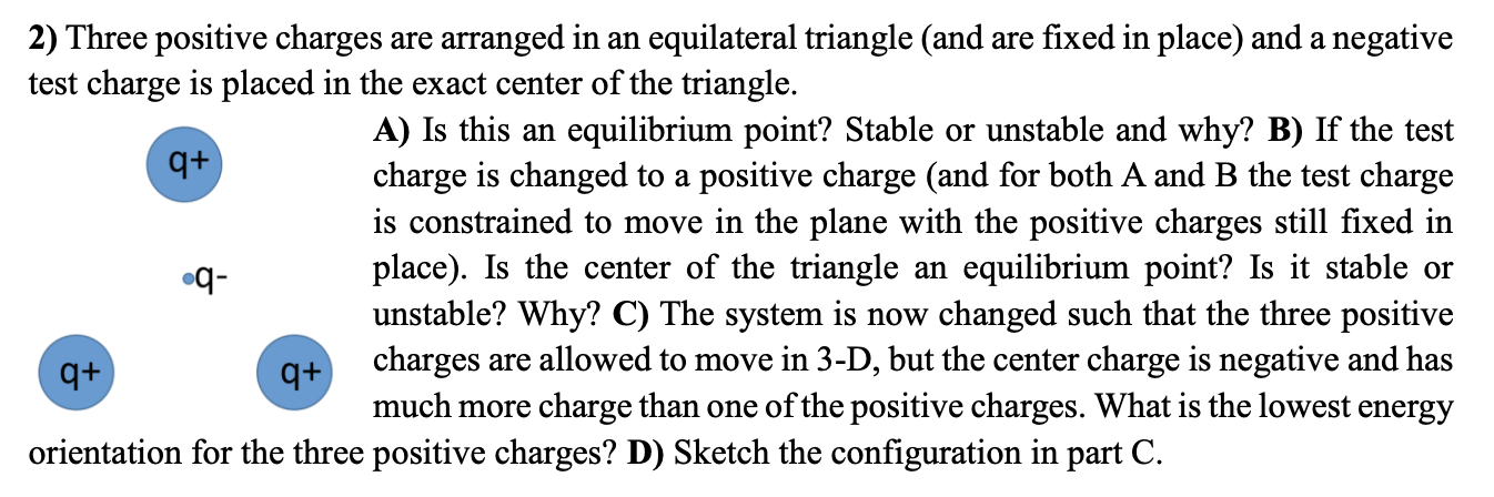 Solved 2) Three positive charges are arranged in an | Chegg.com