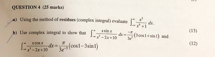 Solved a) Using the method of residues (complex integral) | Chegg.com