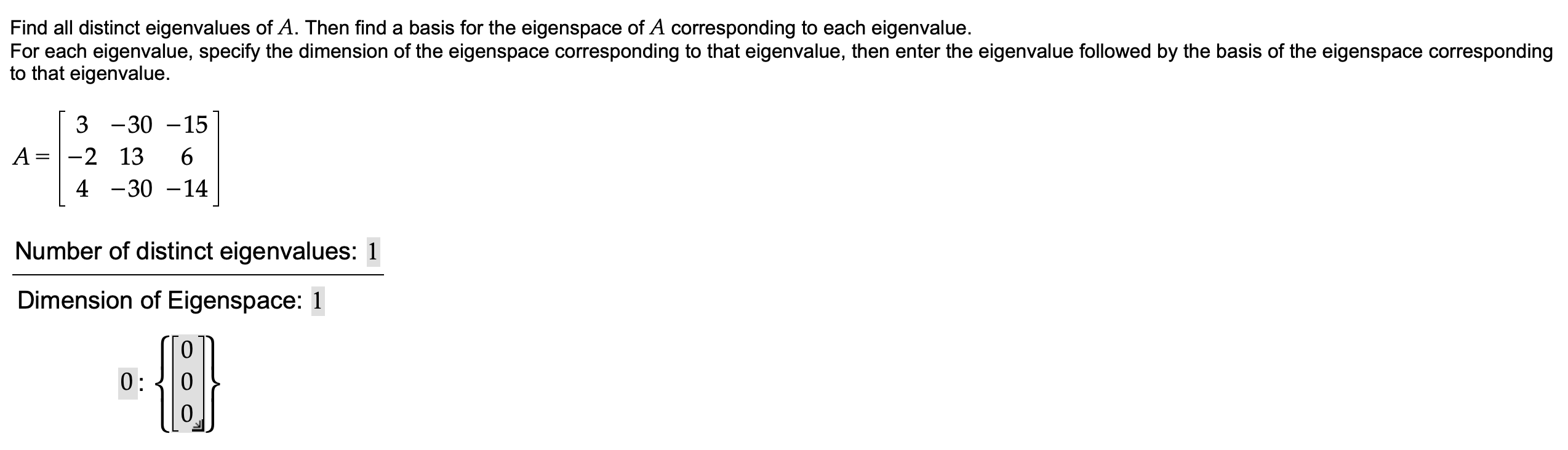 Solved Find all distinct eigenvalues of A. Then find a basis | Chegg.com
