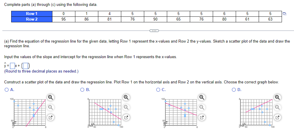 Solved Complete parts (a) through (c) using the following | Chegg.com
