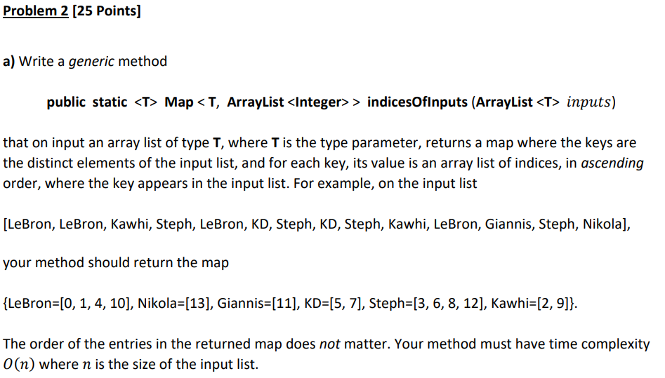 Solved public static Map > indicesOfInputs (ArrayList | Chegg.com