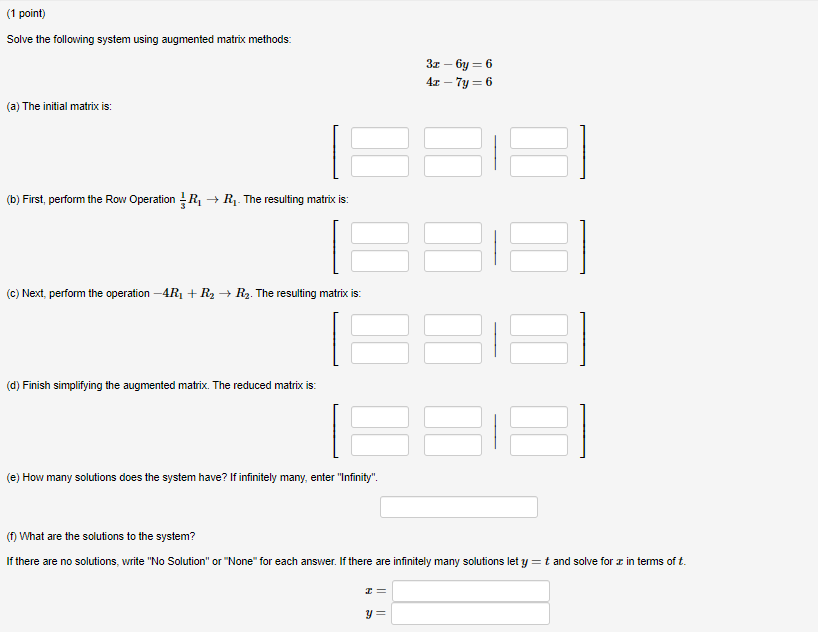 Solved (1 point) Solve the following system using augmented | Chegg.com