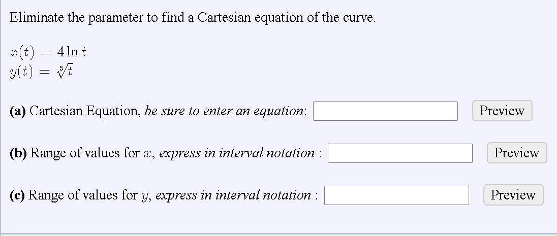 Solved Eliminate the parameter to find a Cartesian equation | Chegg.com