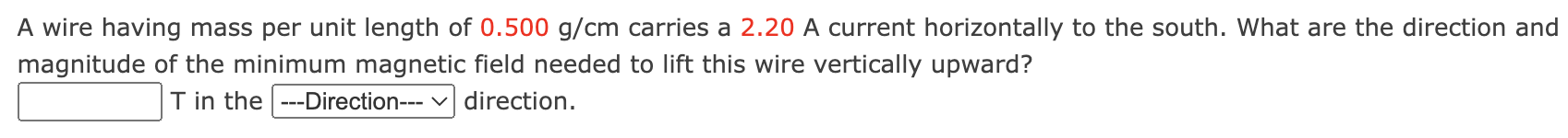 Solved A wire having mass per unit length of 0.500 g/cm | Chegg.com