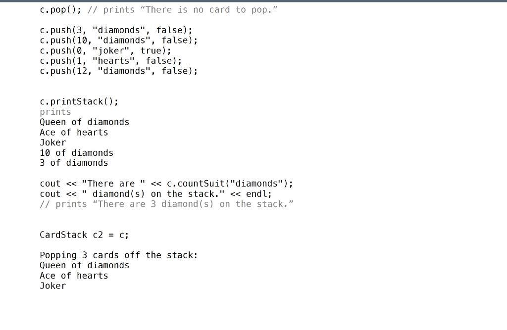 Solved C++ Have driver program to test the CardStackclass | Chegg.com