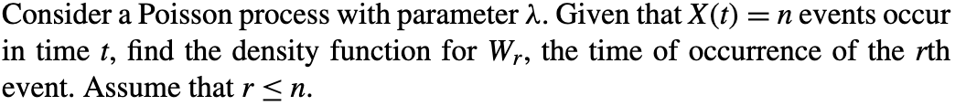 Solved Consider a Poisson process with parameter λ. Given | Chegg.com