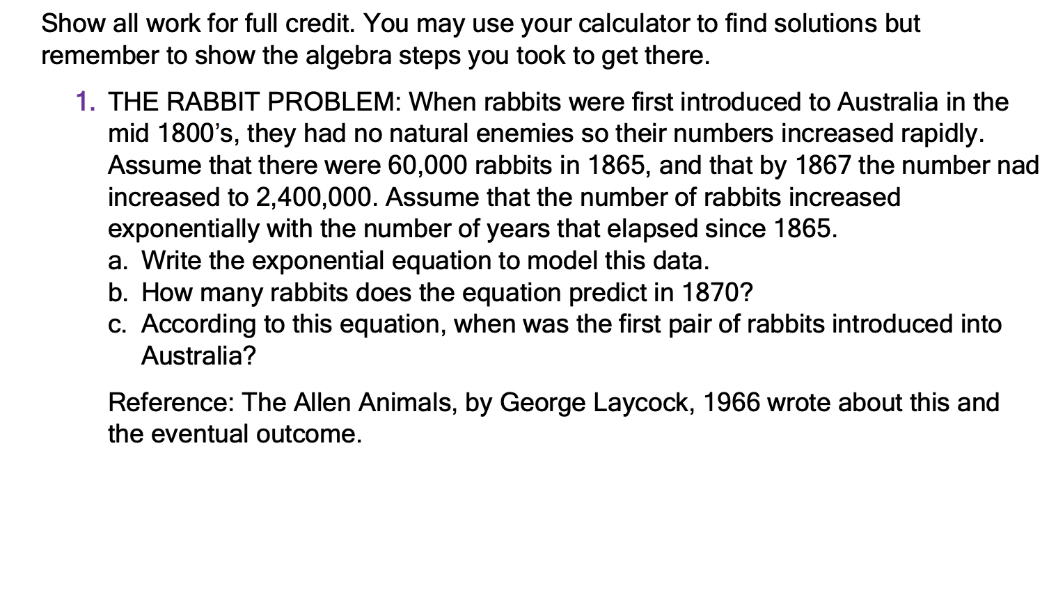 Solved Show all work for full credit. You may use your | Chegg.com