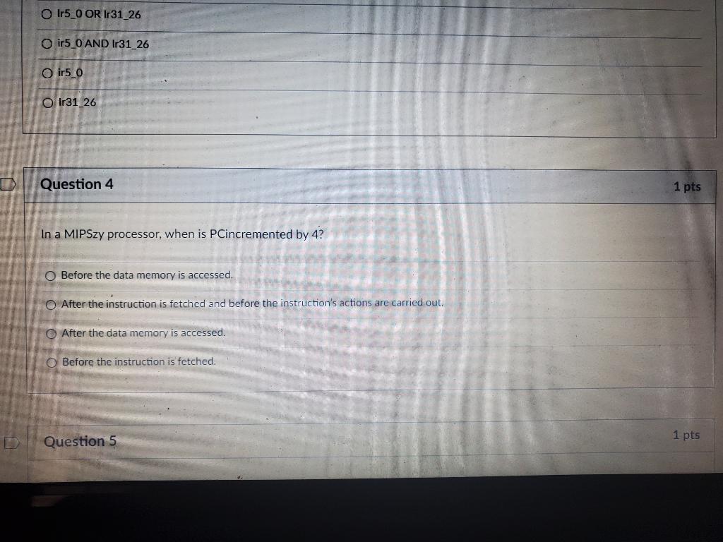 Solved D Question 3 1 pts In a MIPSzy processor, what | Chegg.com
