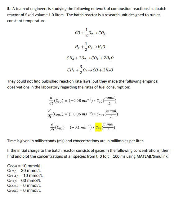 Solved 5. A team of engineers is studying the following | Chegg.com
