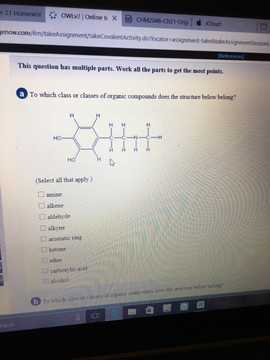 Solved To which class or classes of organic compounds does | Chegg.com