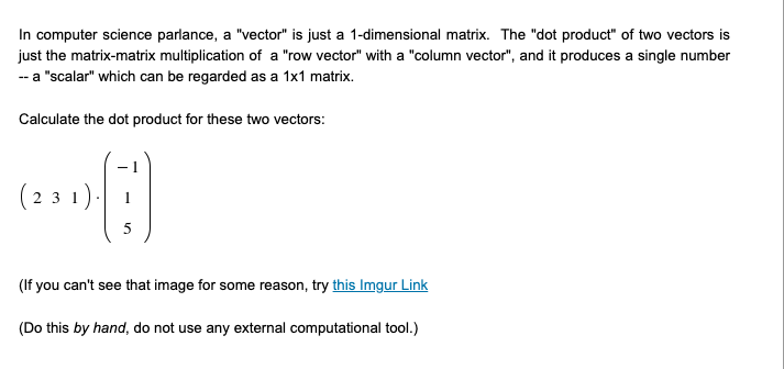 Solved In computer science parlance, a "vector" is just a | Chegg.com