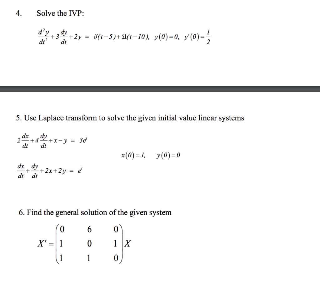 Solved 4. Solve the IVP: d’y + 3 dy +2y dt? dt | Chegg.com