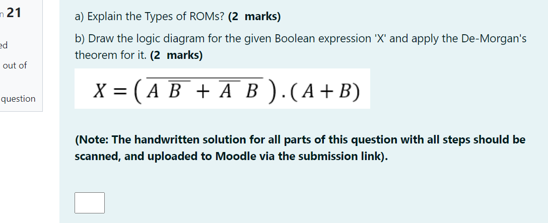 Solved n21 a) Explain the Types of ROMs? (2 marks) b) Draw | Chegg.com