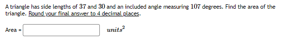 Solved A triangle has side lengths of 37 and 30 and an | Chegg.com
